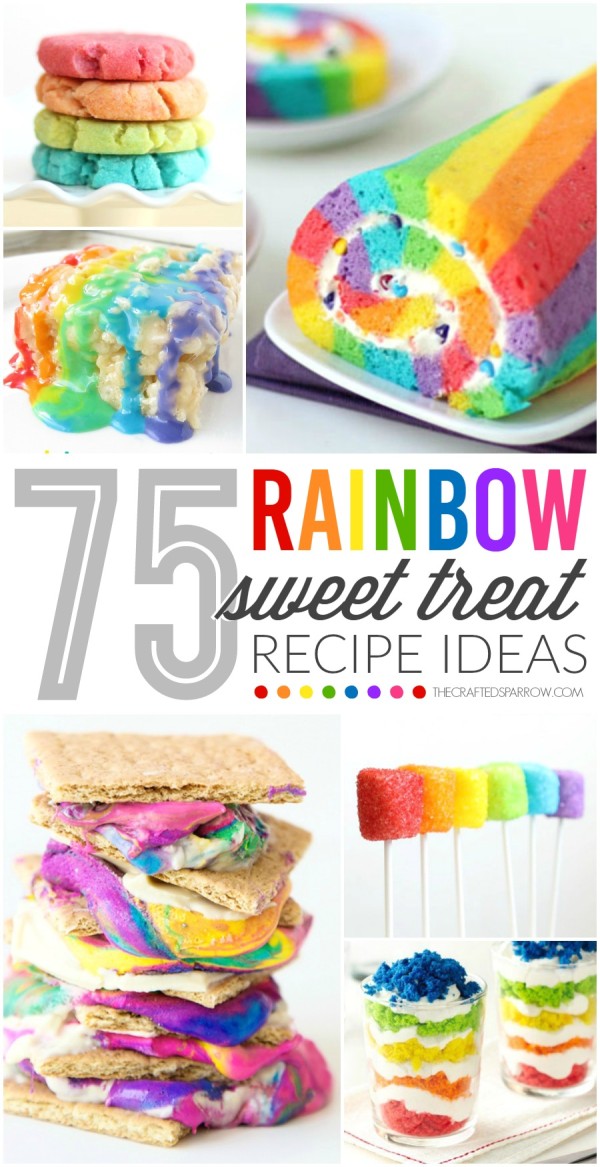 75 Rainbow Sweet Treats - Page 3 of 3 - The Crafted Sparrow